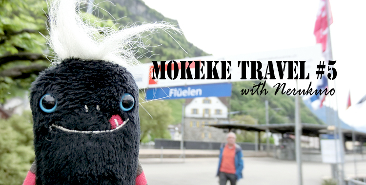 Mokeke Travel 5: Fluelen | Miho's Happy Life