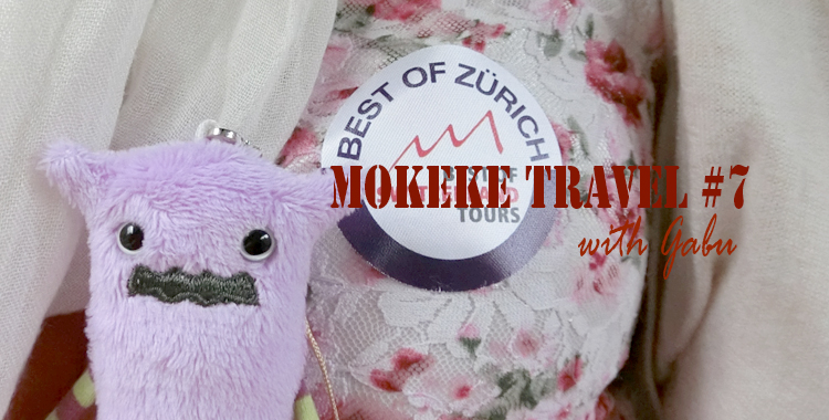 Mokeke Travel 7: Zurich | Miho's Happy Life